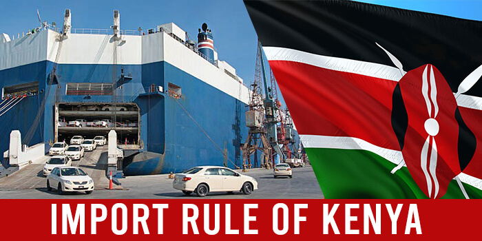 Attention Importers : Import Rule of Kenya ( 2025 Update)