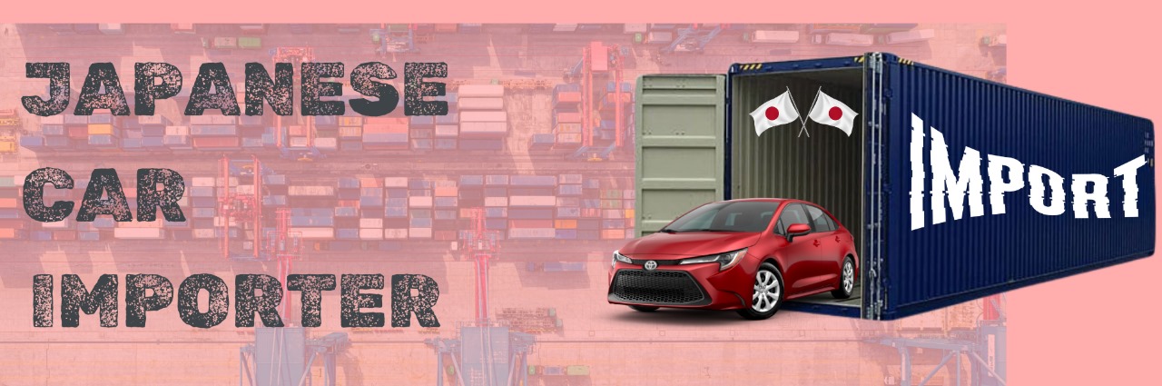 Ultimate Guide to Importing Japanese Cars: Affordability,& effective way