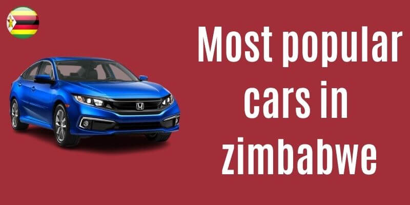 Most popular cars in zimbabwe