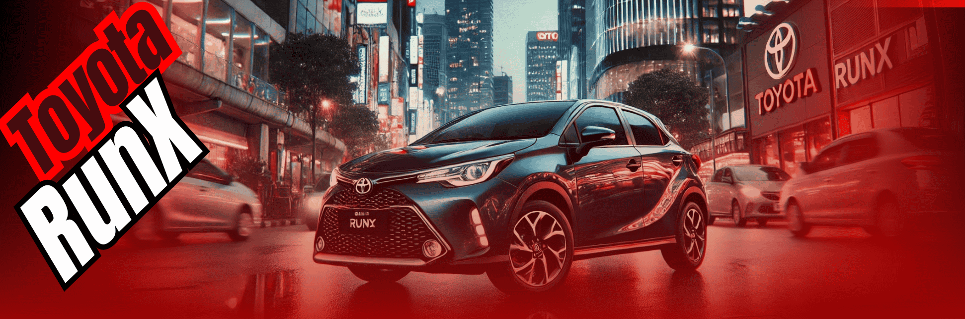 Toyota RunX vs Competitors: A Reliable Ride with Impressive Fuel Efficiency